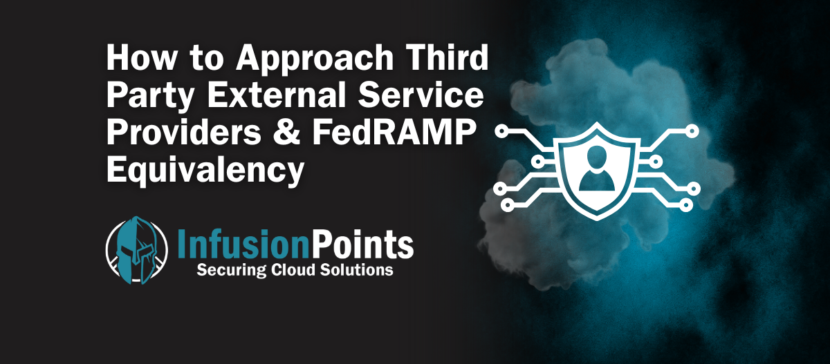 How to Approach Third Party External Service Providers & FedRAMP ...