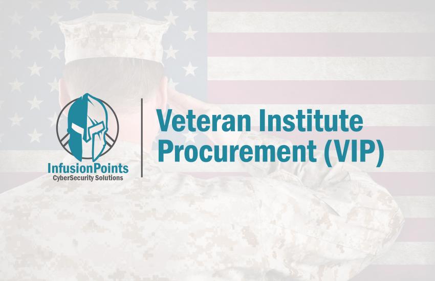 InfusionPoints Receives Veteran Institute for Procurement Certification ...