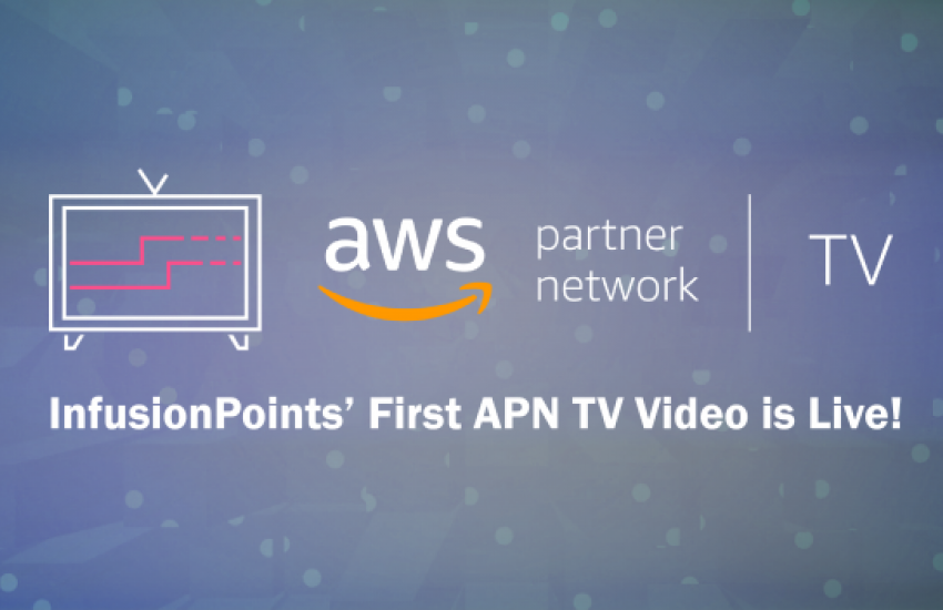 InfusionPoints’ First APN TV video is Live! | InfusionPoints