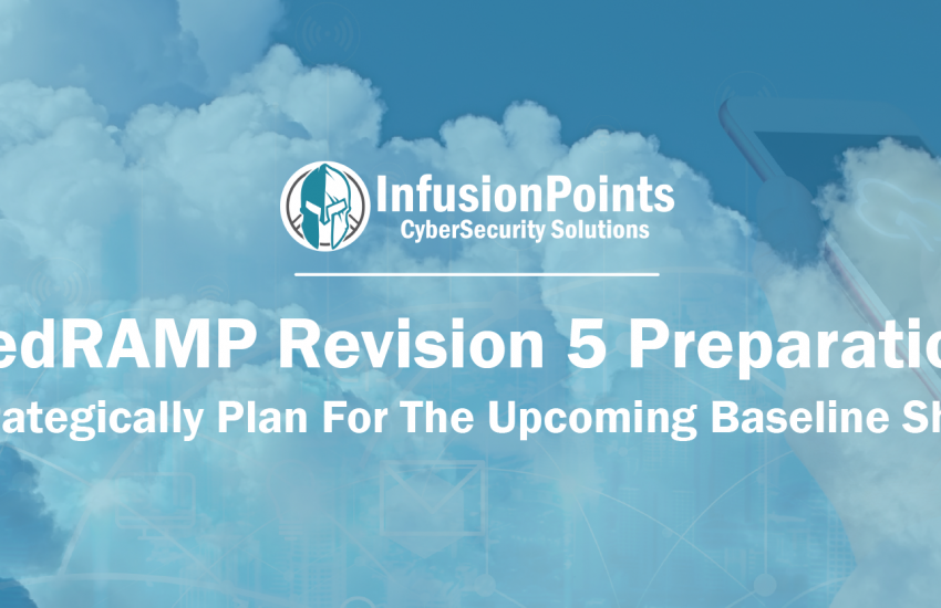 FedRAMP Revision 5 Preparation | InfusionPoints