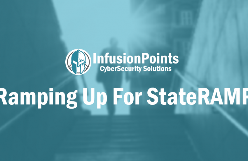 Ramping Up for StateRAMP | InfusionPoints